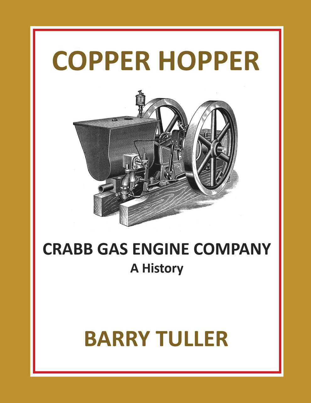 Copper Hopper: Crabb Gas Engine Co. — A History – Farm Collector
